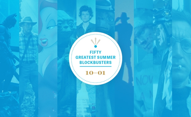 The 50 Greatest Summer Blockbusters, Part 3: The Top 10 / The Dissolve
